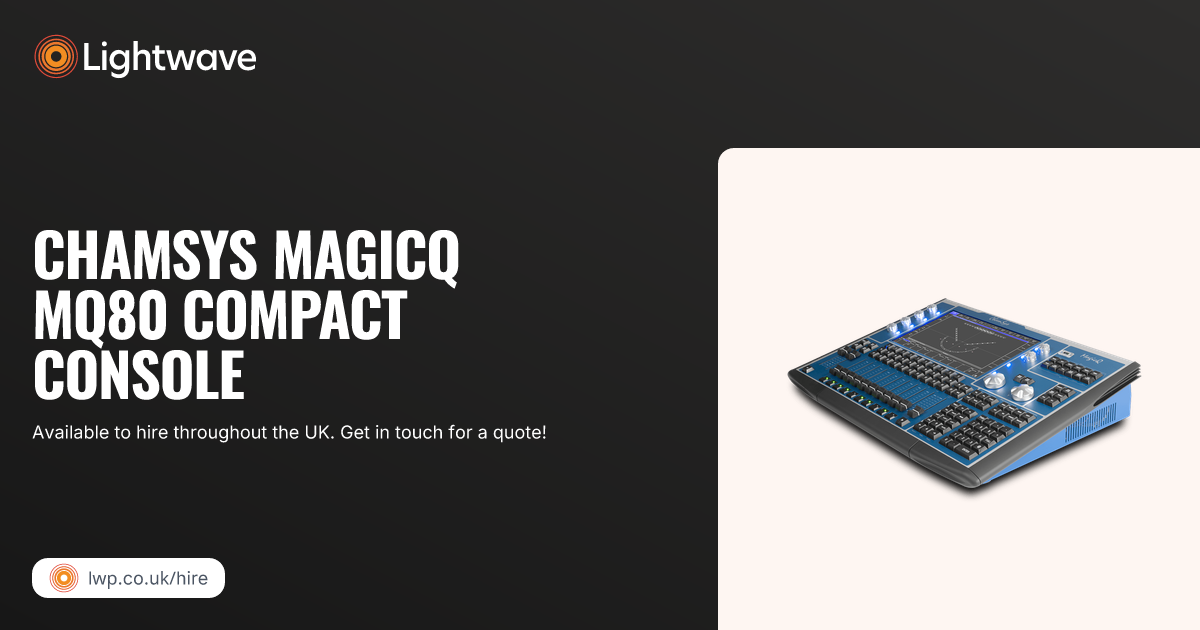 Chamsys MagicQ MQ80 Compact Console | Lightwave Hire