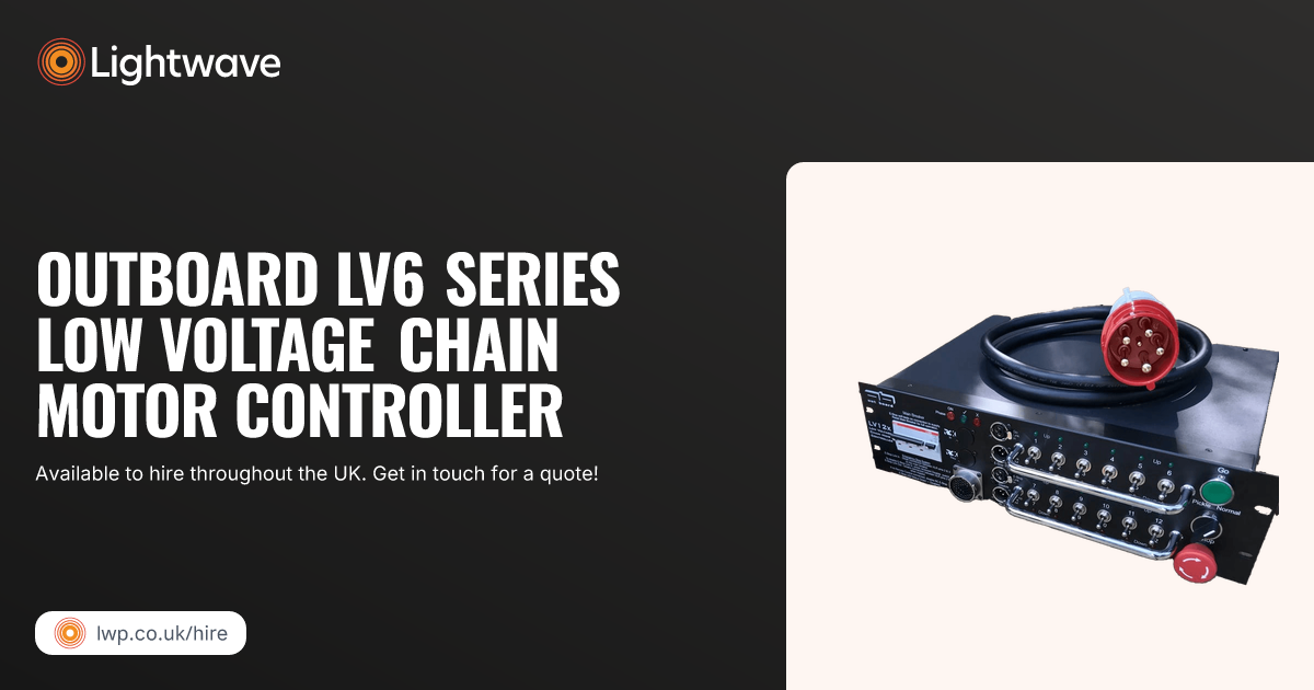 Outboard LV6 Series Low Voltage Chain Motor Controller | Lightwave Hire