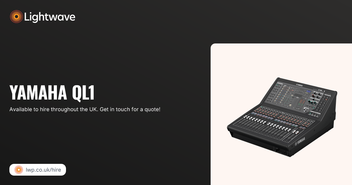 Yamaha QL1 | Lightwave Hire