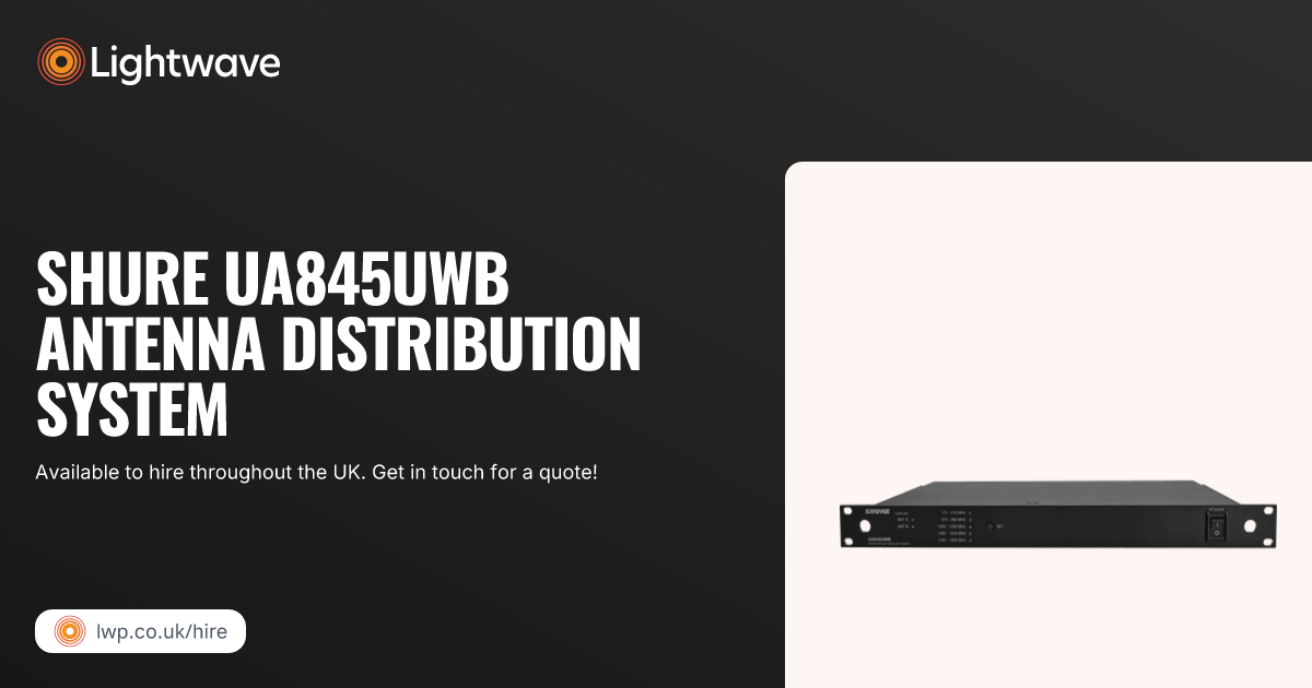 Shure UA845UWB Antenna Distribution System | Lightwave Hire