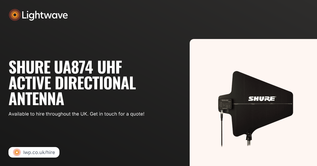Shure UA874 UHF Active Directional Antenna | Lightwave Hire