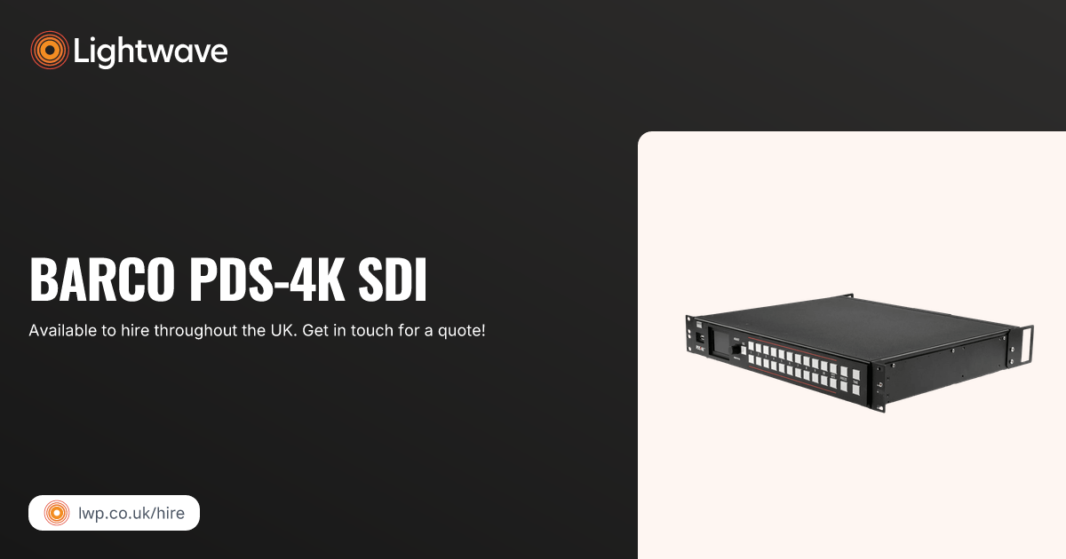 Barco PDS-4K SDI | Lightwave Hire